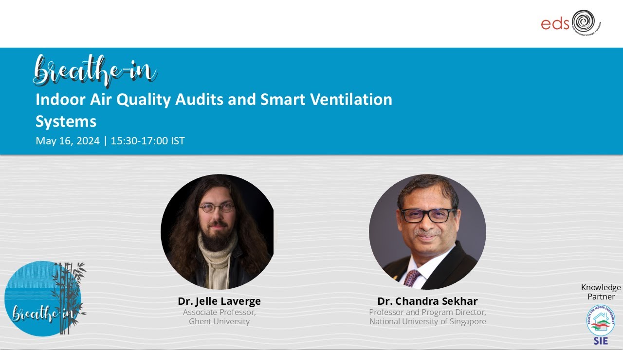 Breathe-In Dialogue on ‘Indoor Air Quality Audits and Smart Ventilation ...