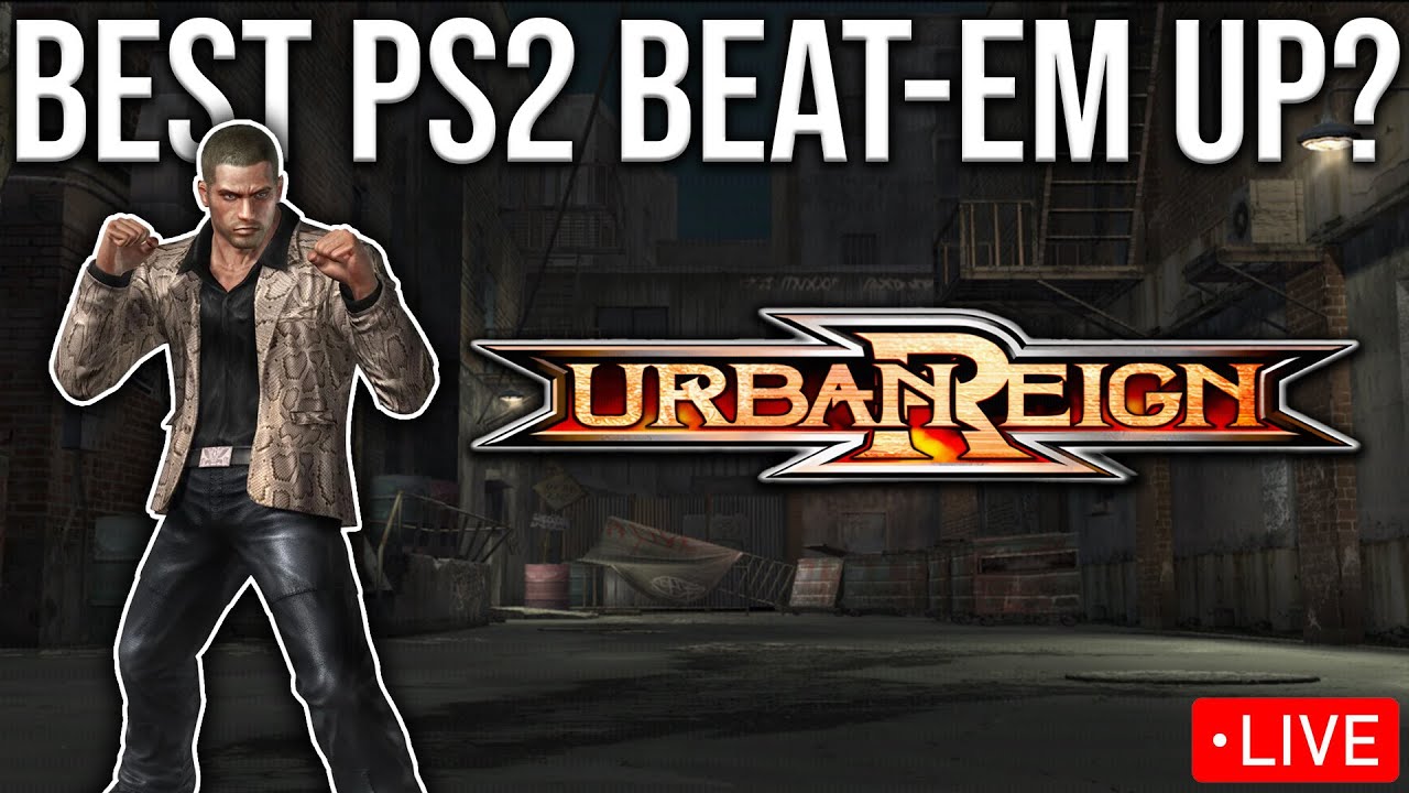 Is Urban Reign the Best PS2 Beat-’Em-Up Ever? | PS2 Classics LIVE ...