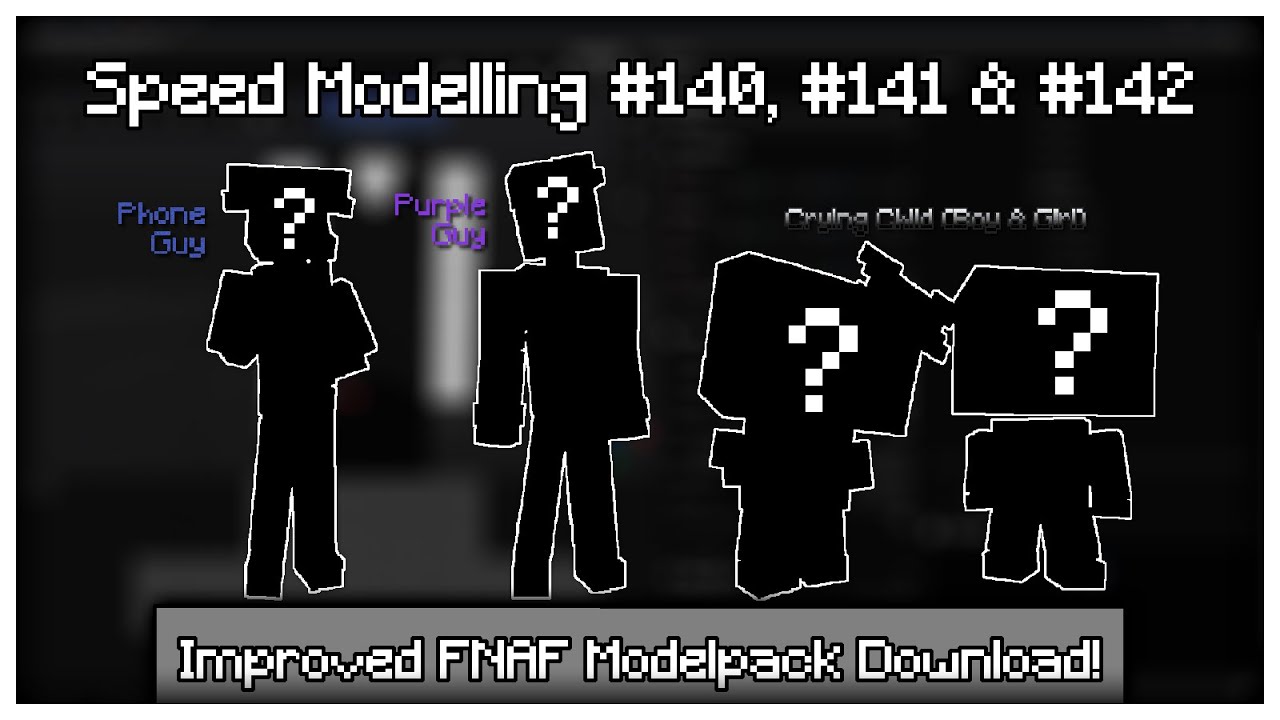 Improved FNAF Modelpack Download!!! ¦ Modelbench Speed Modelling #140 ...