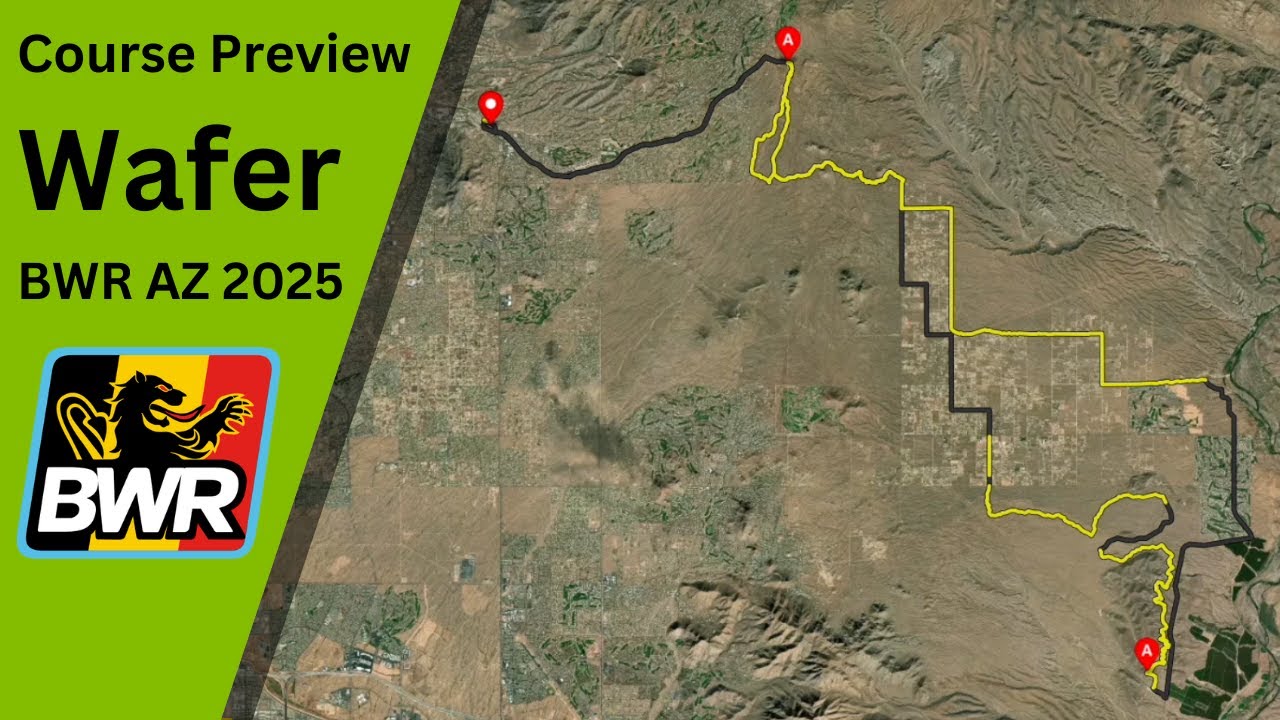 2025 BWR Arizona - Wafer Route - YouTube