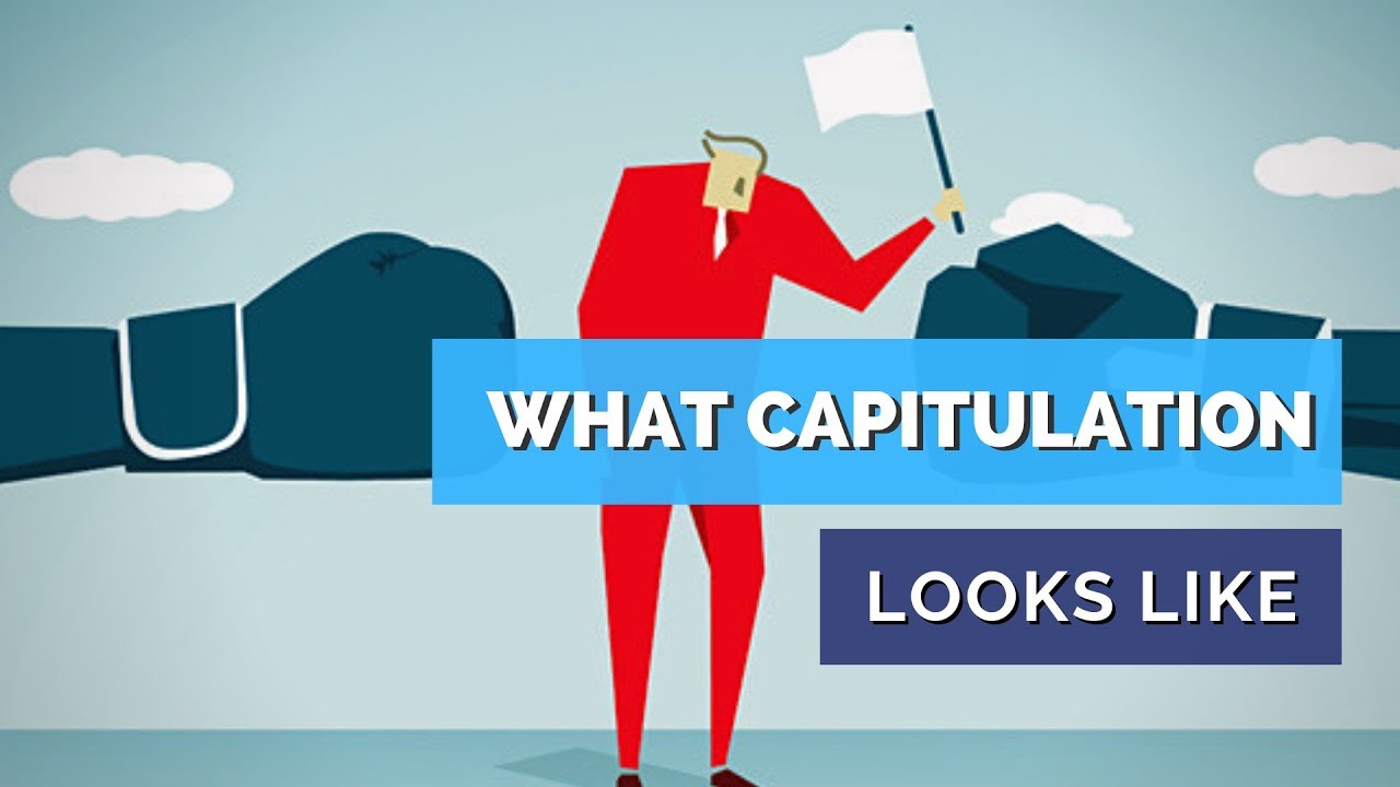 What Capitulation Looks Like - YouTube