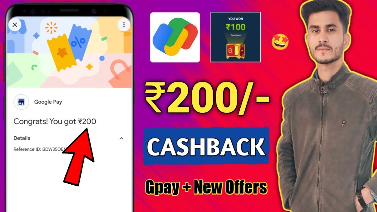 Google Pay + New Offers 🤑 | Earn ₹200 Cashback | Gpay New Offer | New ...