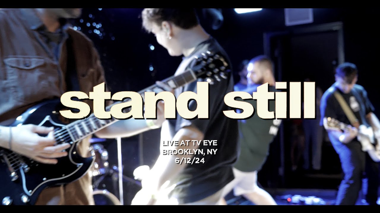 Stand Still (Live at TV EYE 6/12/24) - YouTube