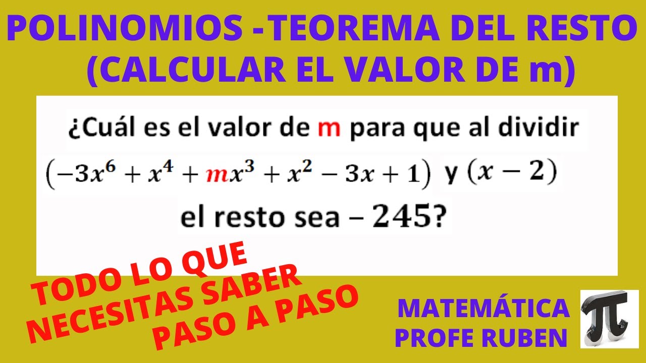 Teorema del RESTO (encontrar m) - Ejercicio típico de Polinomios - YouTube