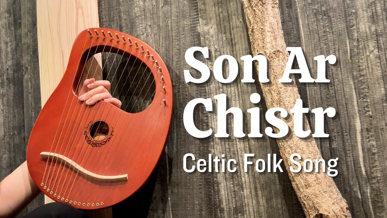 Son Ar Chistr (Song of Cider) (Breton/Celtic Folk Song) Lyre Harp Cover ...