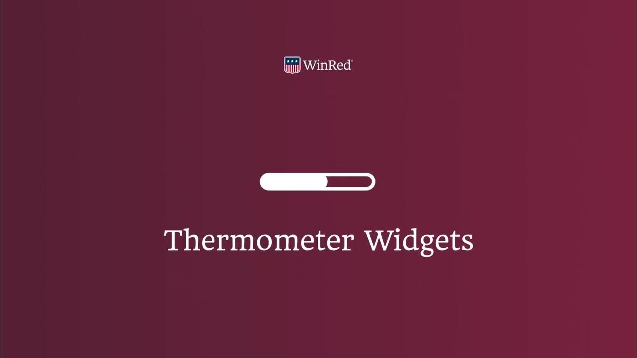 Introducing the WinRed Thermometer Widget - YouTube