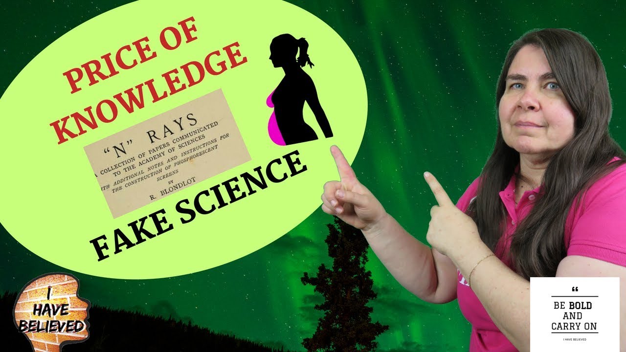 The price of Knowledge - Fake Science - Pathological science - Part 4 ...