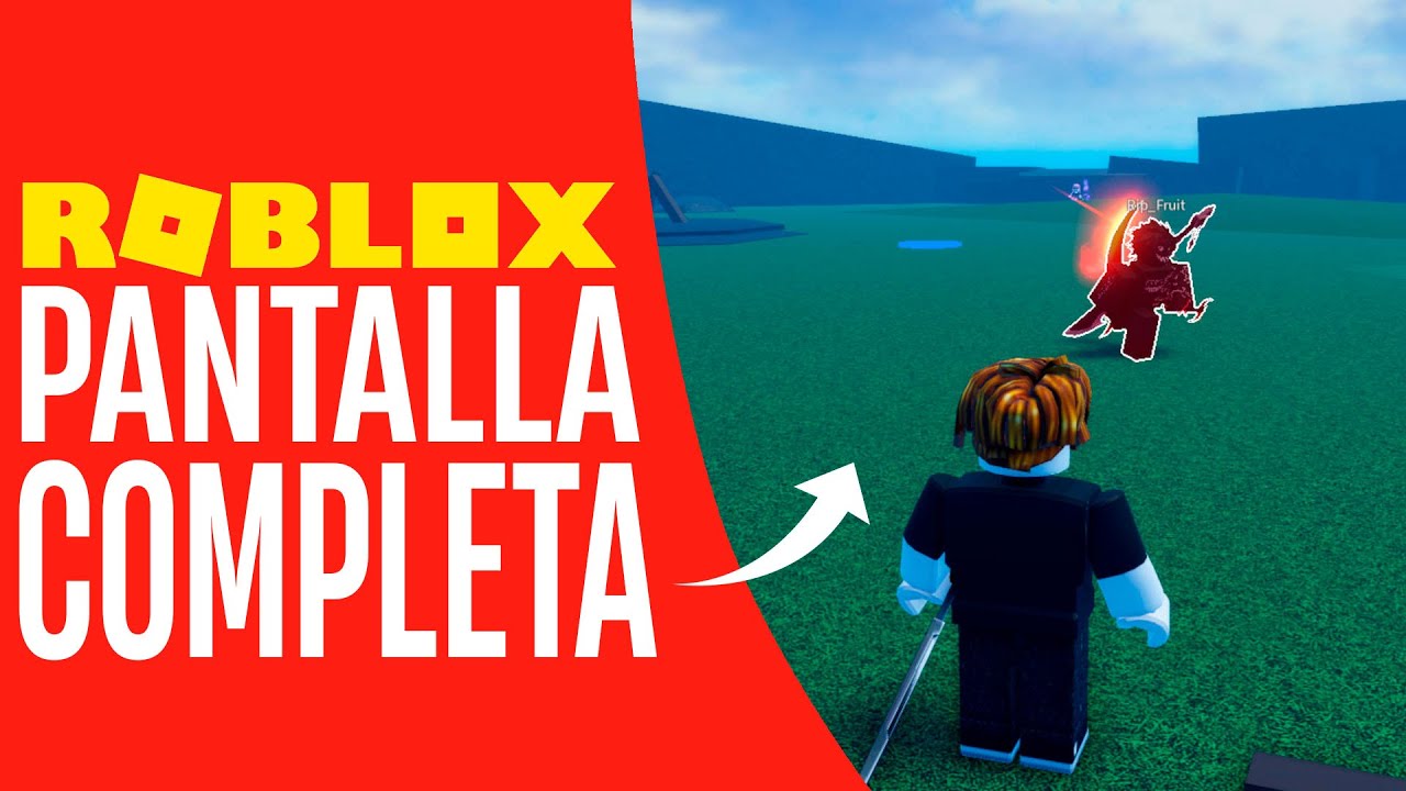 Cómo PONER Roblox en Pantalla COMPLETA (SOLUCIÓN!) - YouTube