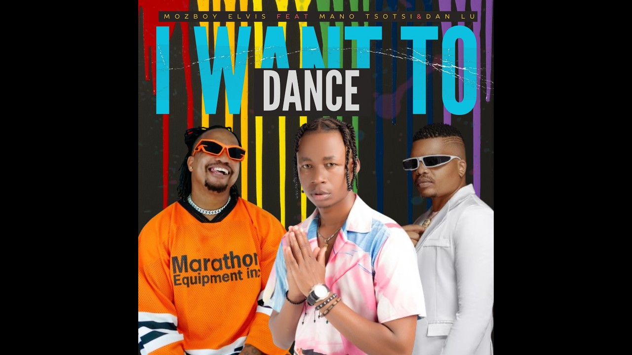 Mozboy Elvis Feat Mano Tsotsi & Dan Lu - I want To Dance - YouTube