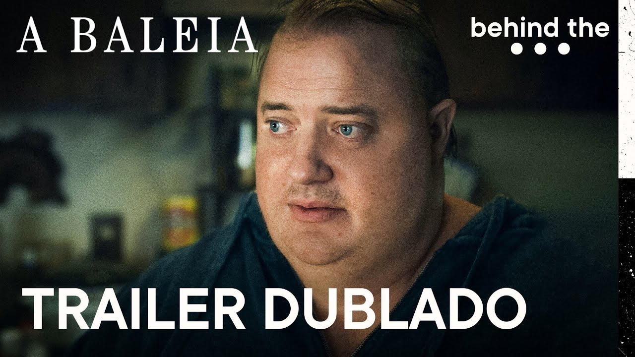 A Baleia | Trailer Dublado | 23 de fevereiro | Behind The... - YouTube
