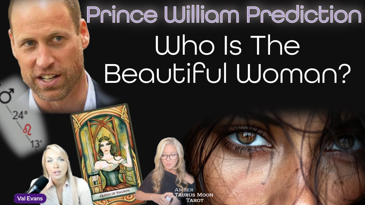 Prince William Birth Chart: Who is the Beautiful Woman? - YouTube