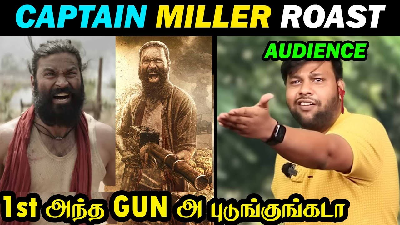 Captain Miller Roast | காது கிழியும் சம்பவம் | Dhanush | Sivaraj kumar | Priyanka Mohan | Dude ...