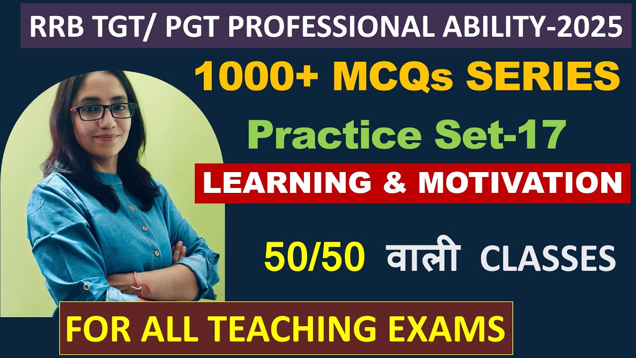 PRACTICE SET-17 RRB TGT/PGT PROFESSIONAL ABILITY 1000+MCQs SERIES ...