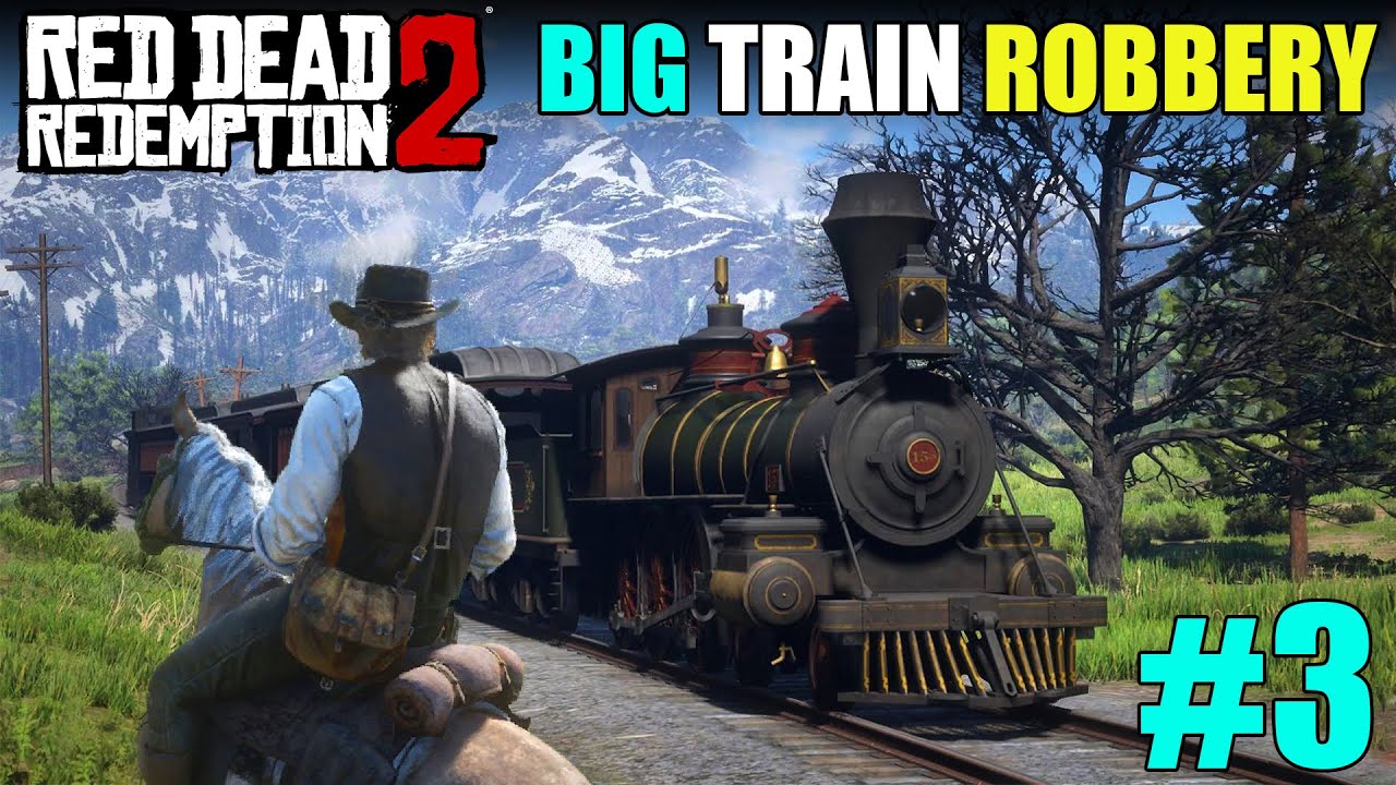 Biggest Train Robbery | RED DEAD REDEMPTION 2 Gameplay #3 - YouTube
