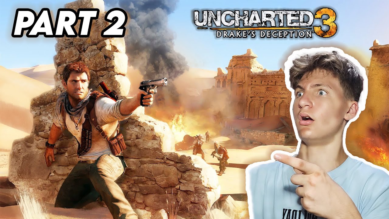 Uncharted 3 Drake's Deception REMASTERED Playthrough Stream Part 2 ...