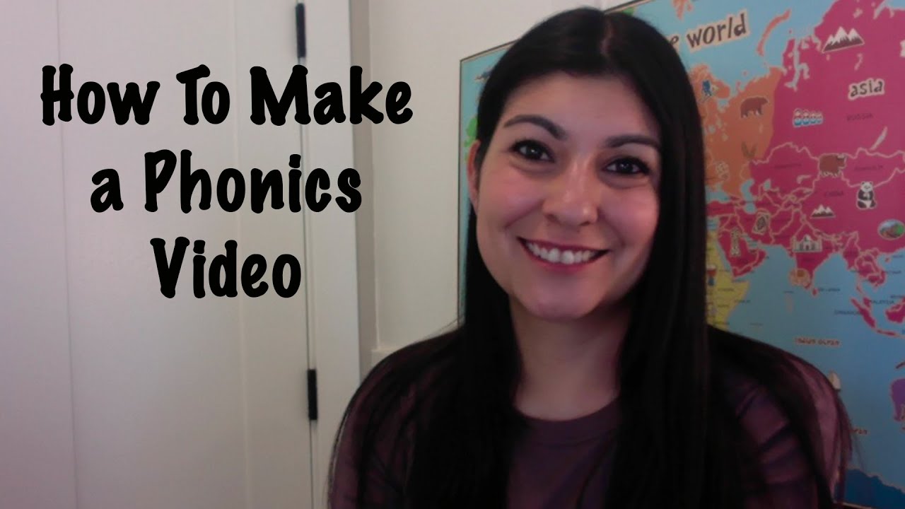 How To Make a Phonics Video - YouTube