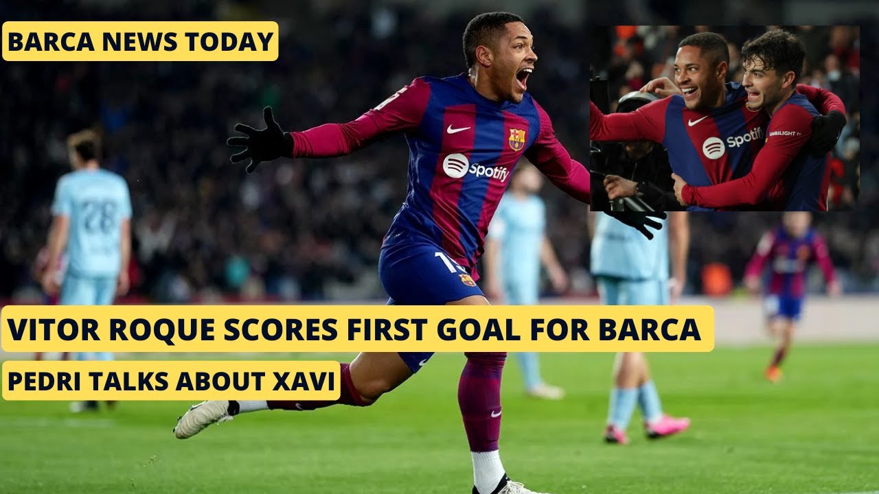 Vitor Roque Scores First Goal For FC Barcelona | Pedri Speaks About ...