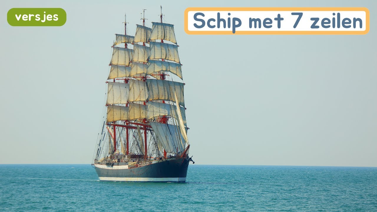 Schip met 7 zeilen | Versjes | OKAN | NT2 | Rijmpjes - YouTube