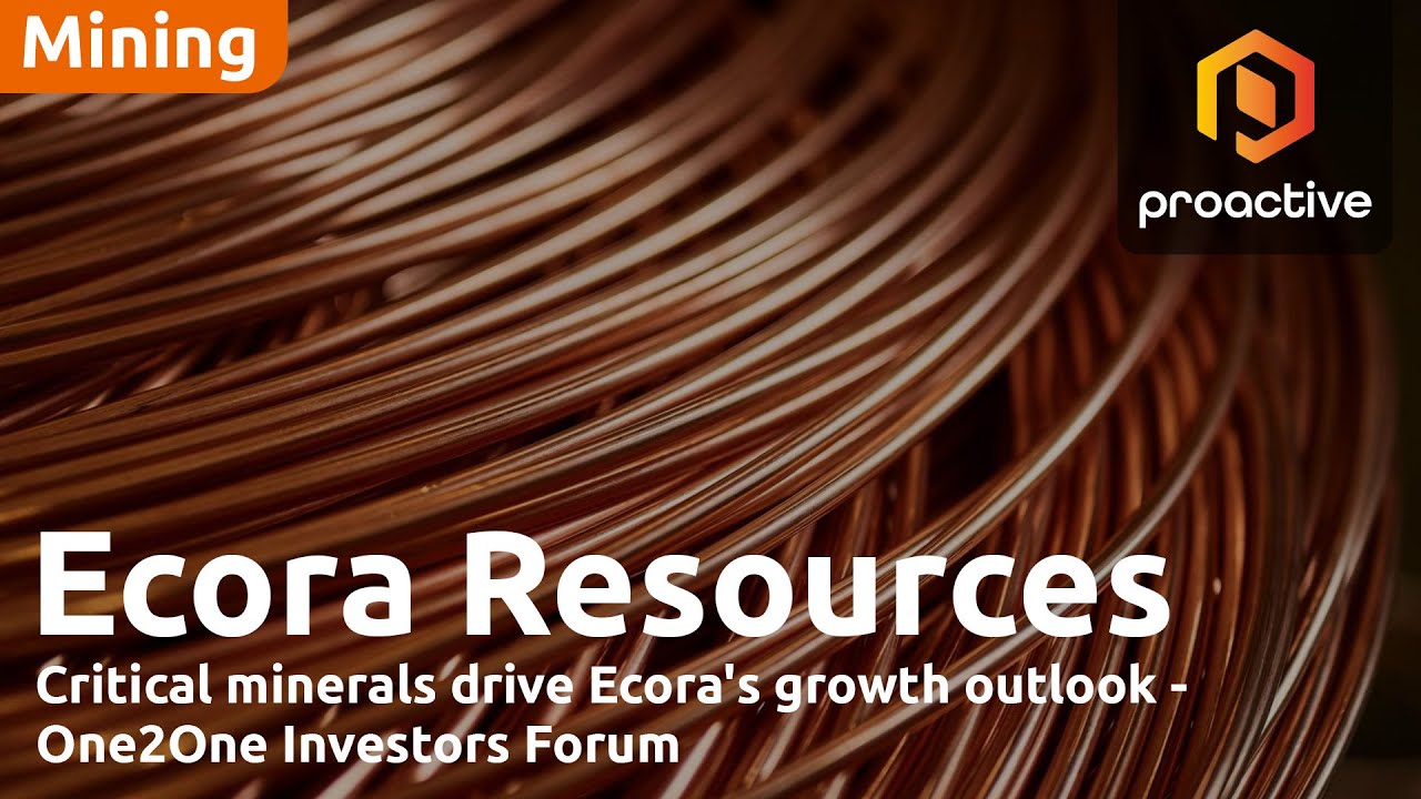 Ecora Resources: Critical minerals drive growth - One2One Investors ...