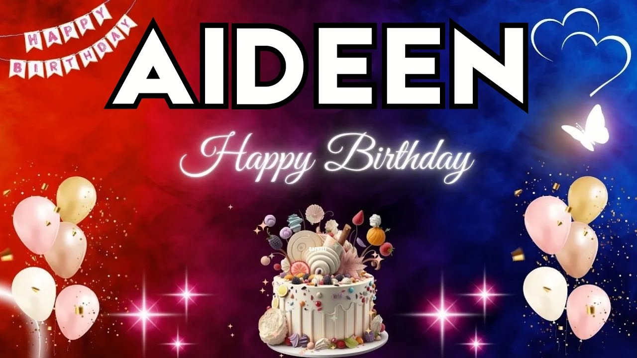 AIDEEN Happy Birthday to you | Happy Birthday Song AIDEEN🎂#birthday # ...