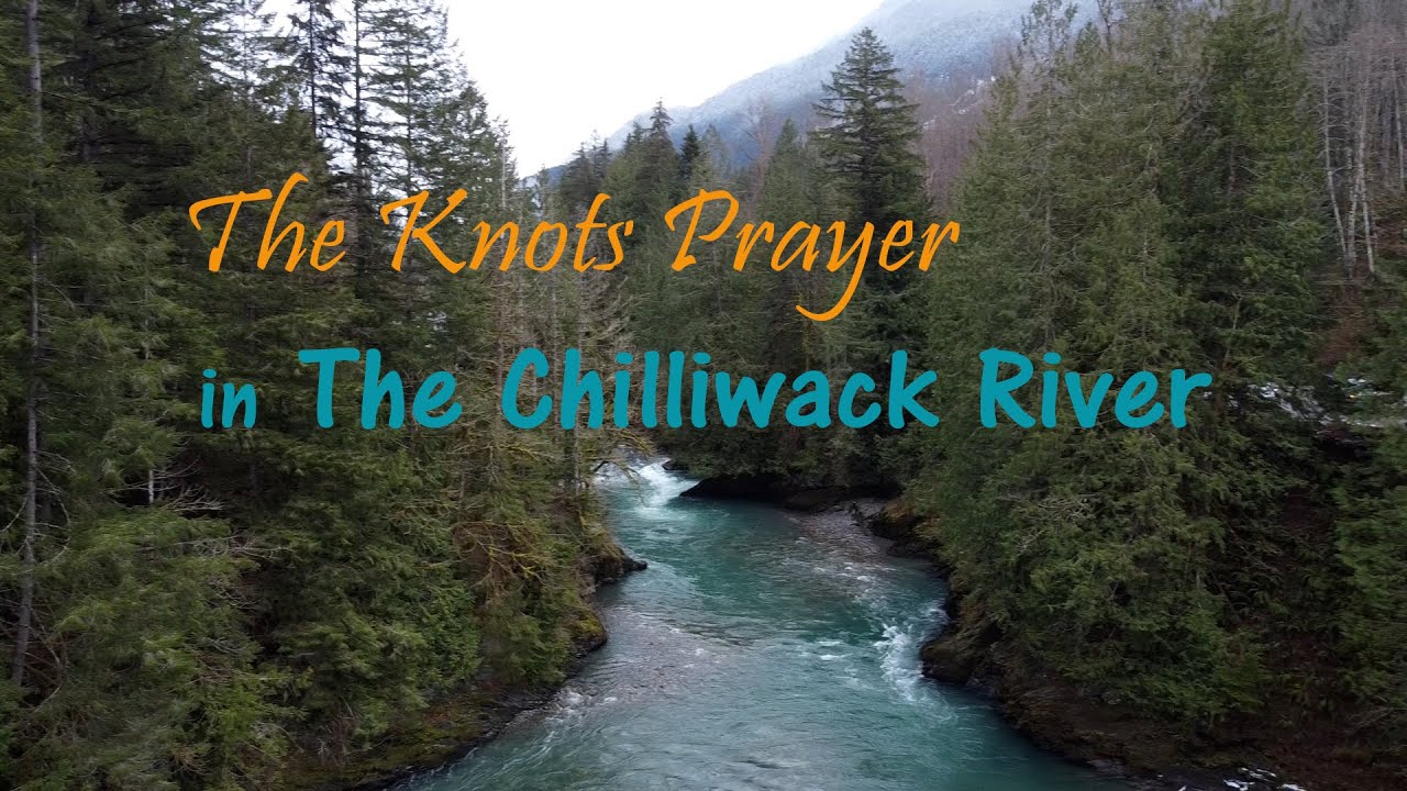 The Knots Prayer | Allison Pools and Chilliwack Lake | GoPro 8 and DJI ...