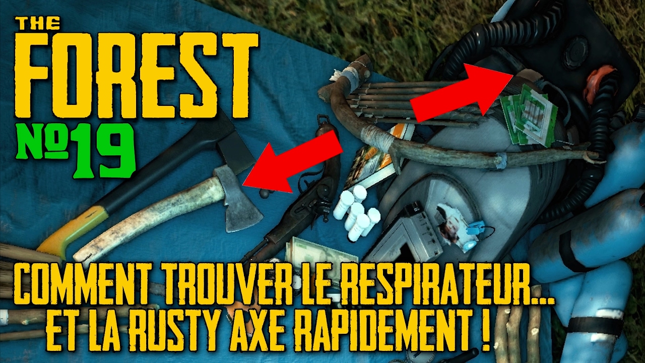 THE FOREST - Comment trouver le respirateur et la rusty axe rapidement ...