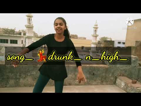 song_drunk n high 💃 #drunk n high #deepak Tulsyan Copy by Dance magic