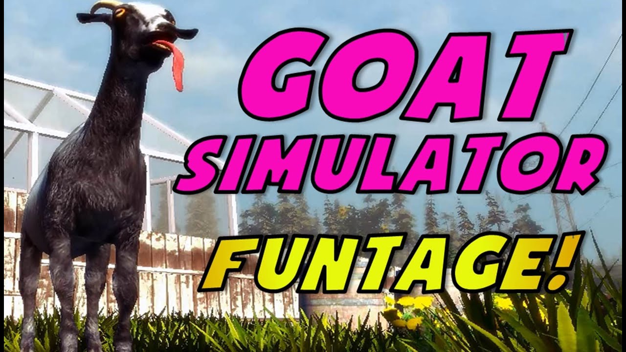 Goat Simulator: Funtage! - (Goat Simulator Funny Moments) - YouTube