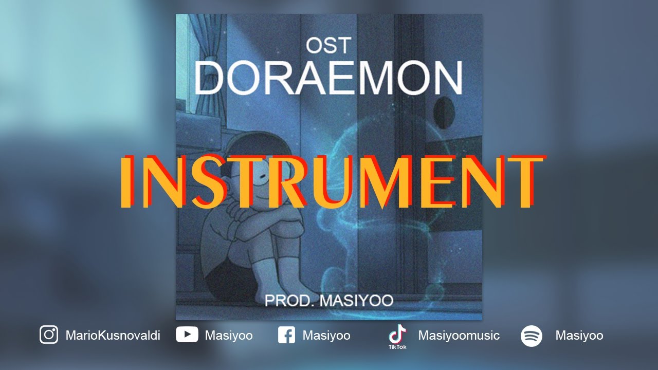 Ost Doraemon (Instrument) (Prod. Masiyoo) - YouTube