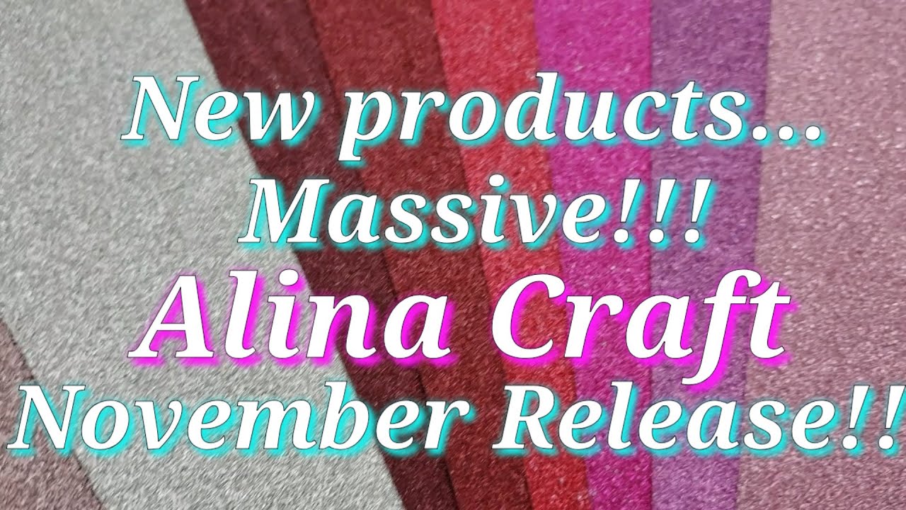Alina Craft DT Package : 2019 November Release!!! Pt 1 - YouTube