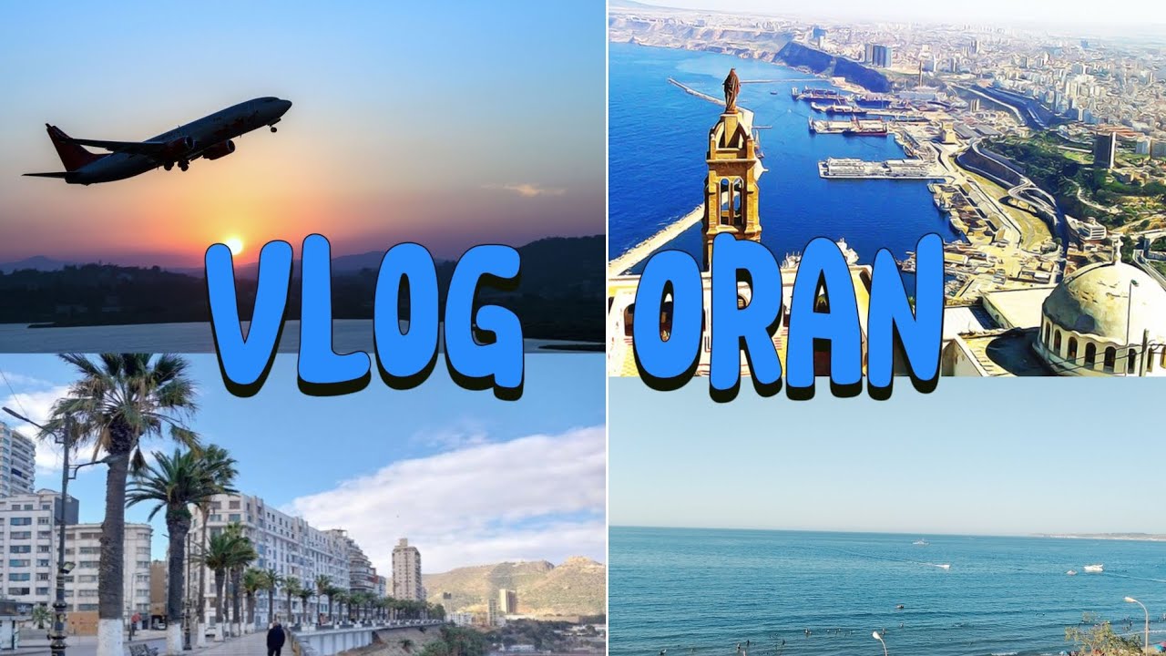 vlog a Oran (c'est vraiment magnifique 😍) - YouTube
