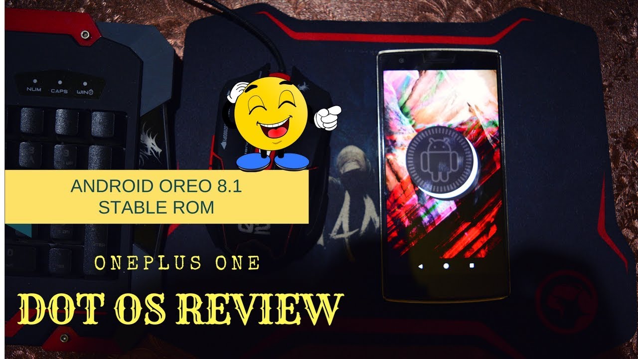 Android oreo 8.1 stable rom for oneplus one - DOT OS - YouTube