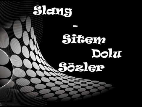 Slang-sitem dolu sözler