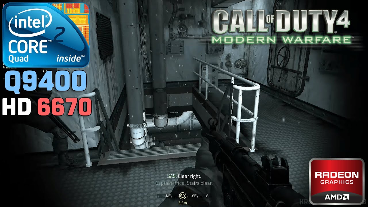 Call of Duty 4: Modern Warfare - Core 2 Quad Q9400 + HD 6670 1GB - YouTube
