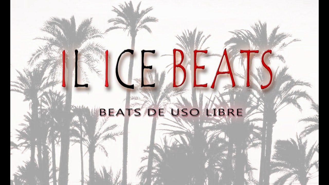 NEW BEAT 2017 - IL ICE BEATS #2 (Base de uso libre) Reggaeton - YouTube