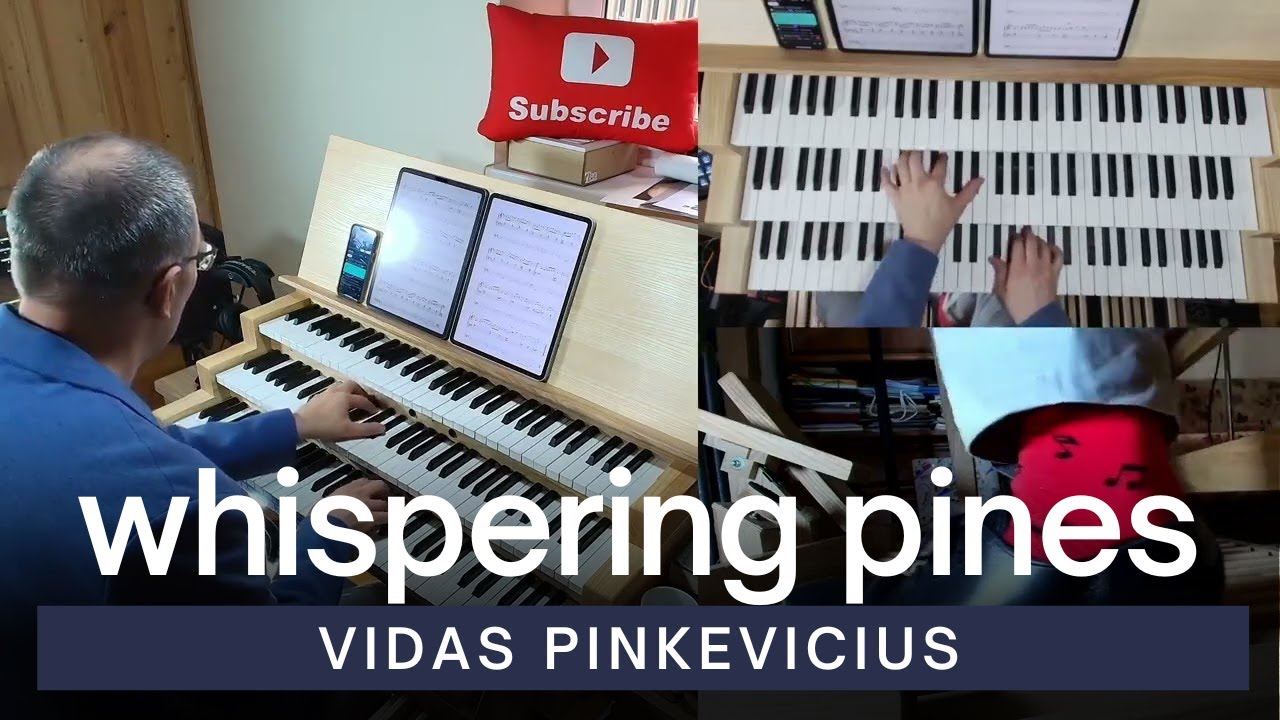 Vidas Pinkevicius - Whispering Pines, Op. 381 (Organ Solo) - YouTube
