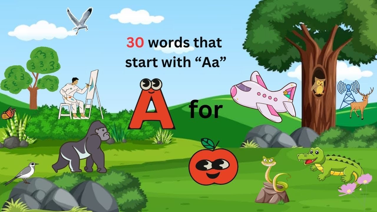 30 Words start with letter Aa | Letter A words | 'a' Words | Letter A ...