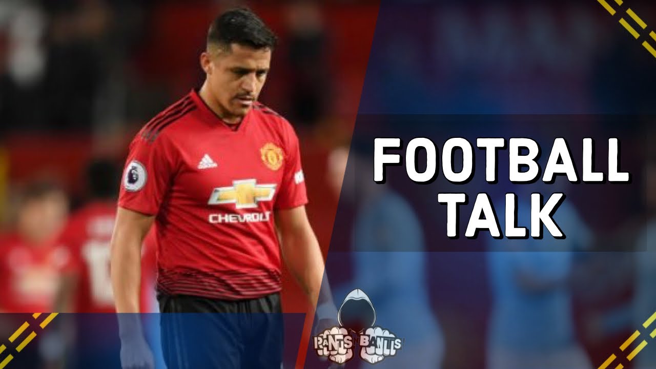 Rants x Akeem discuss Alexis Sánchez Blasts United, Mason given No.11 ...