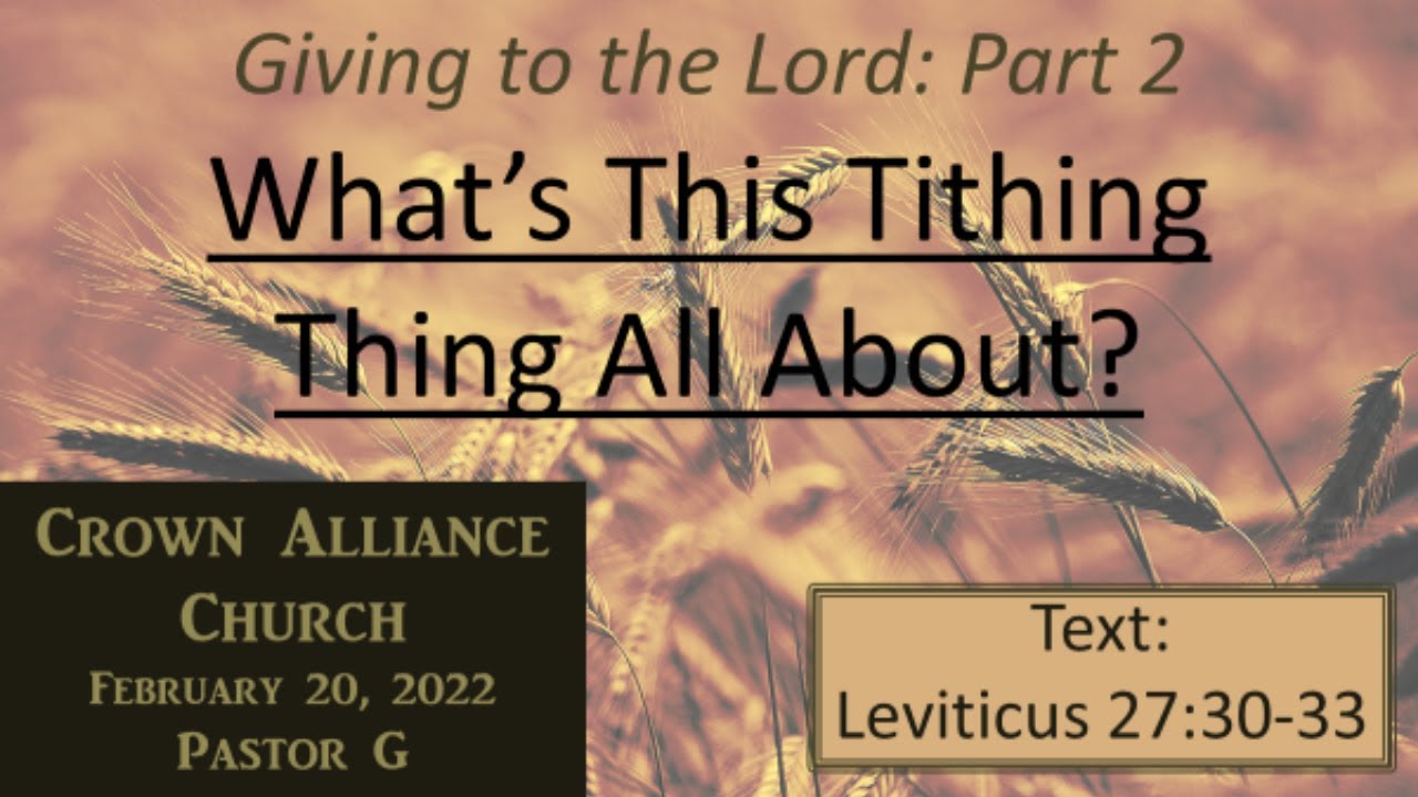 Sunday, February 20, 2022 Pastor Greg Wolters 'Giving to the Lord' Part ...