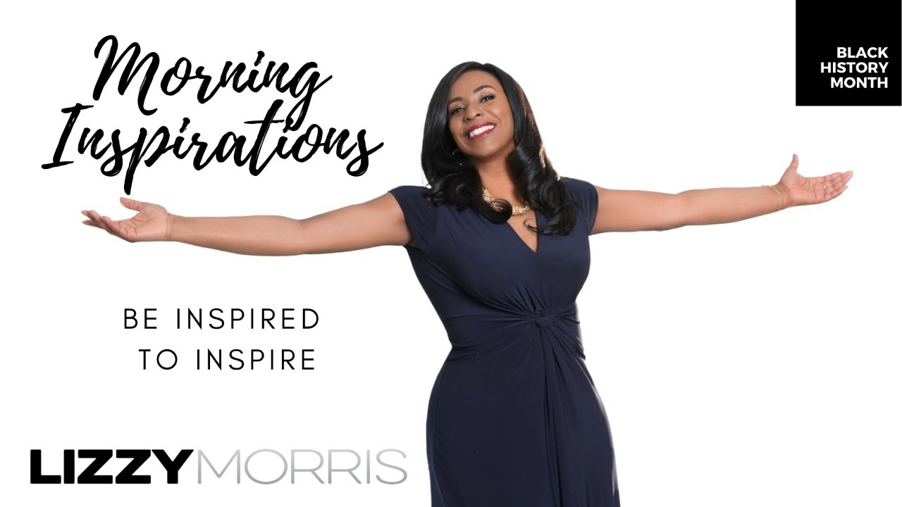 Morning Inspirations - Lizzy - YouTube