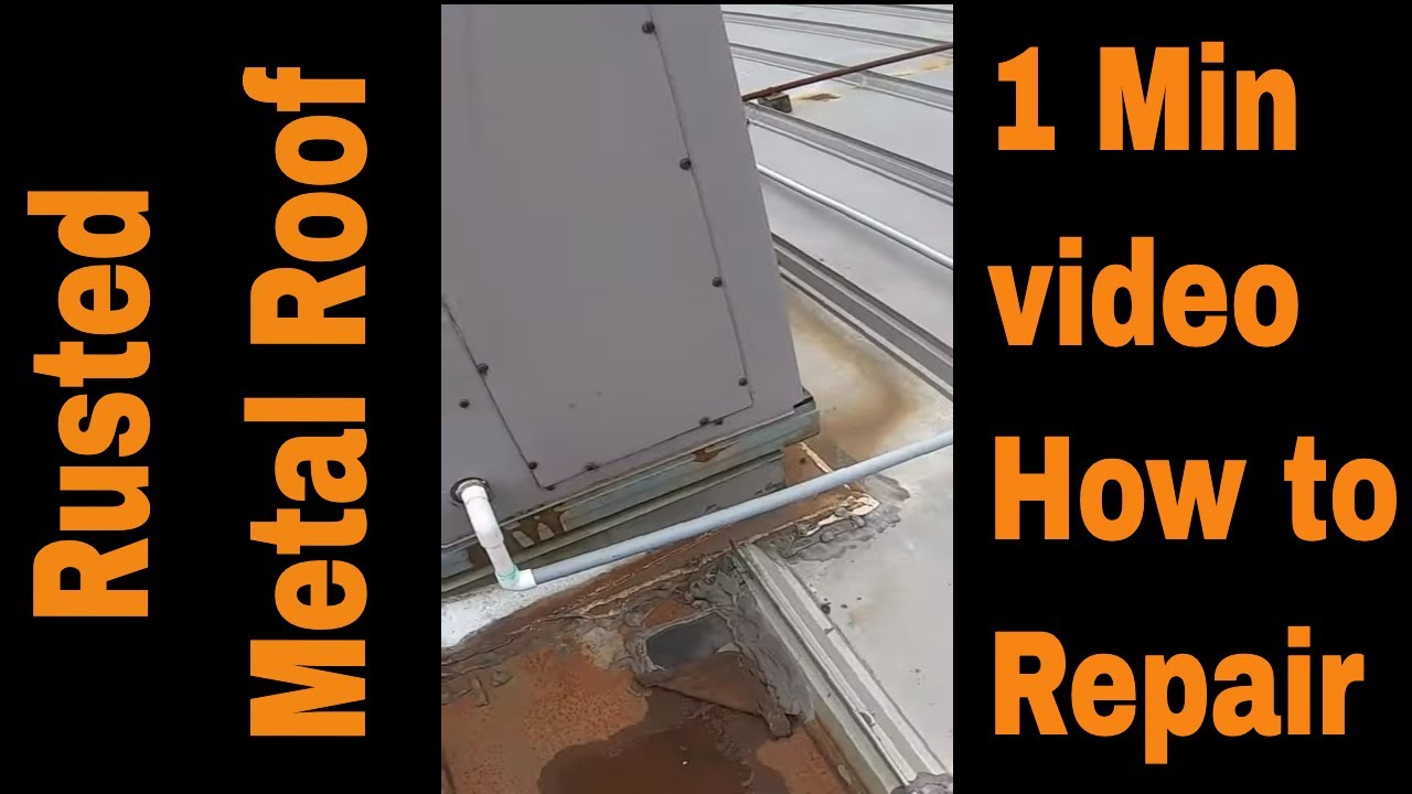 Sealing Rusted Metal Roof around AC - Bergstrom Industries