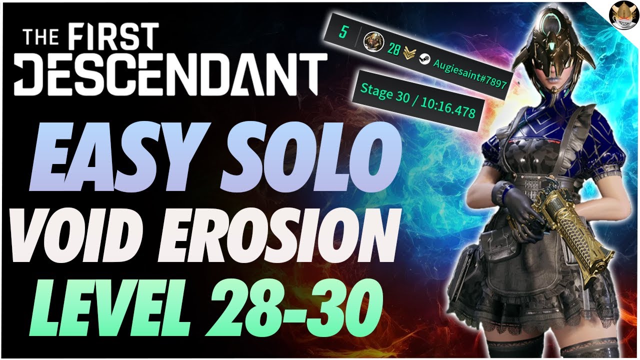 The First Descendant Easily Solo Void Erosion 28-30 Ultimate Sharen Build ~PERMA INVIS ...