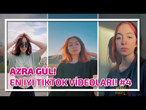 AZRA GÜL'ÜN EN İYİ TİKTOK VİDEOLARI! #4