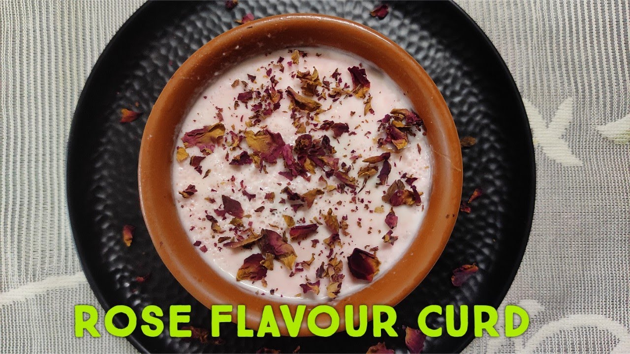 Rose Curd Recipe| Rose Dahi Recipe| Rose Flavour Curd Recipe - YouTube