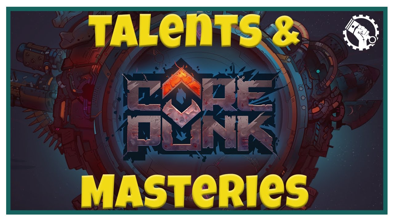Corepunk - Talents & Masteries Explained - YouTube