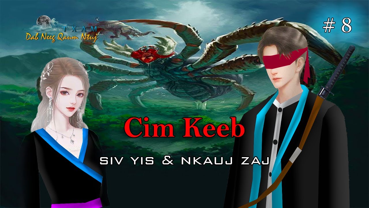 Cim Keeb Part 8 - YouTube