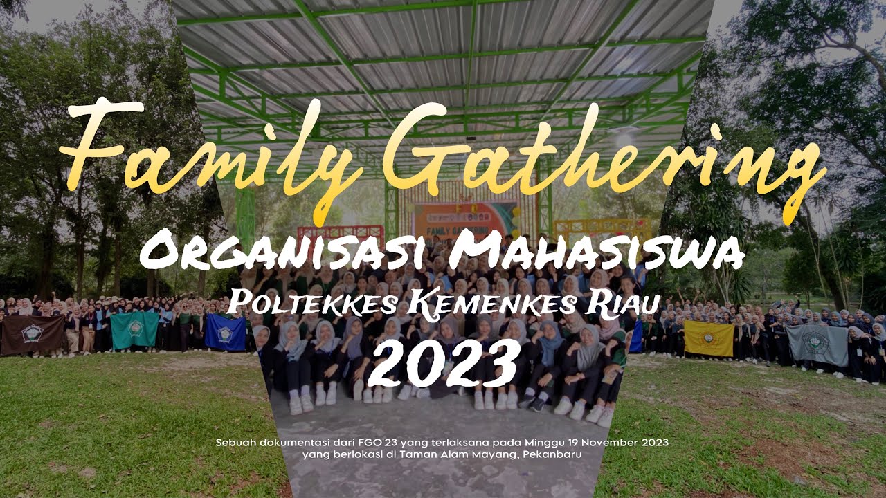 AFTERMOVIE - FAMILY GATHERING ORGANISASI MAHASISWA POLTEKKES KEMENKES ...