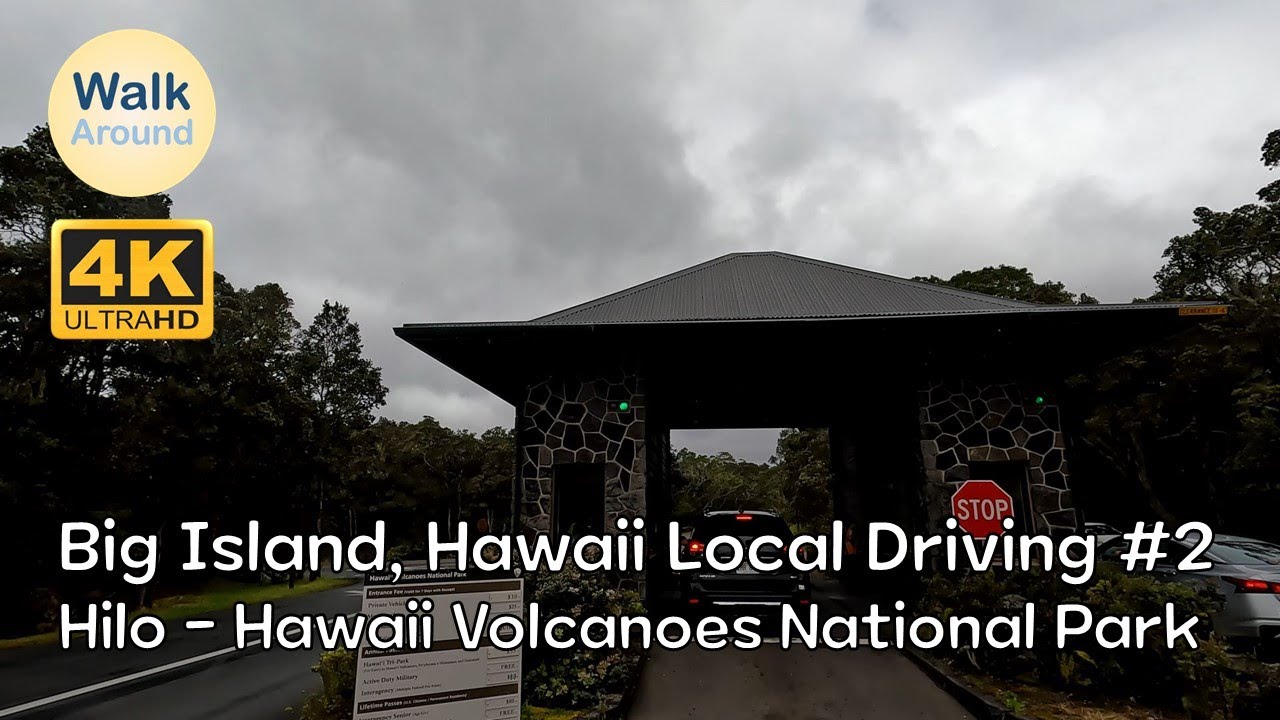 【4K60】 Big Island, Hawaii Driving: Hilo - Hawaii Volcanoes National ...