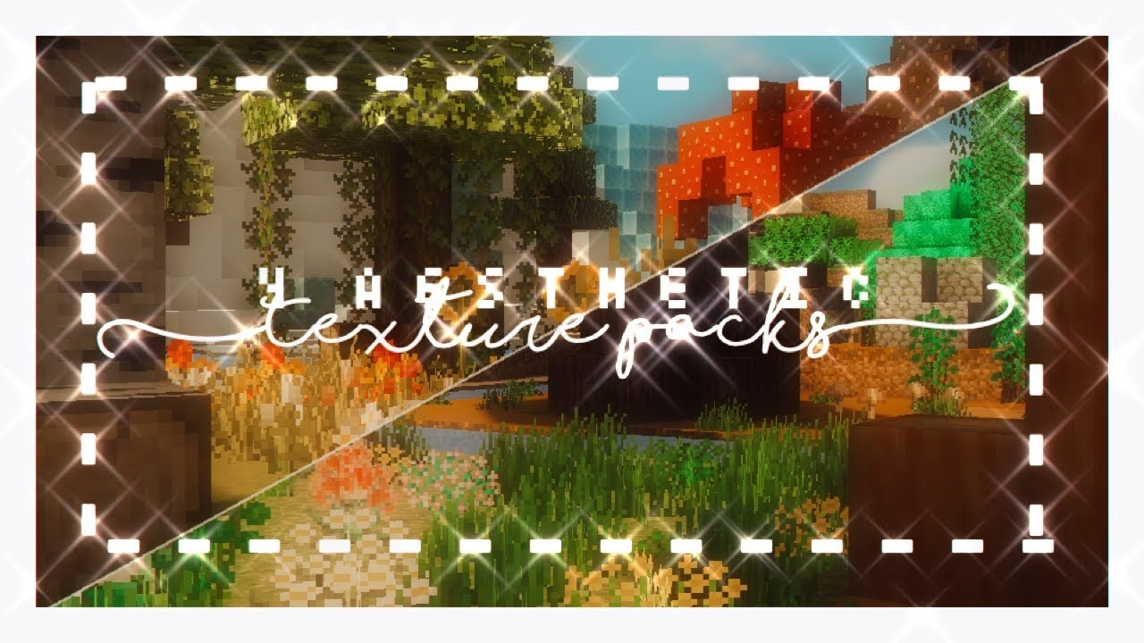 𝟺 𝘈𝘦𝘴𝘵𝘩𝘦𝘵𝘪𝘤 𝘛𝘦𝘹𝘵𝘶𝘳𝘦 𝘗𝘢𝘤𝘬𝘴☕️🌿 【𝘔𝘪𝘯𝘦𝘤𝘳𝘢𝘧𝘵 𝘗𝘌】 - YouTube