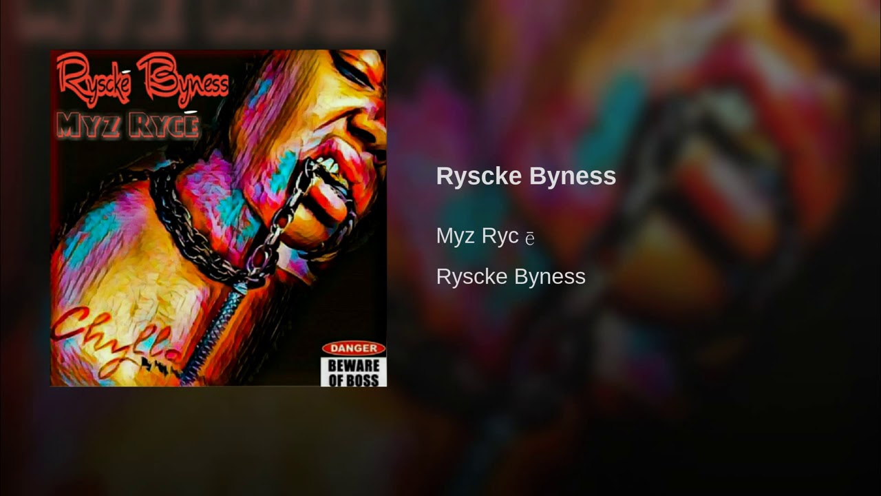 Rysckē Byness - YouTube